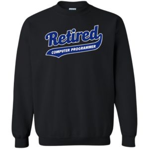 Job Retirement Gift for Retired Computer Programmer T-Shirt Long Sleeve ...