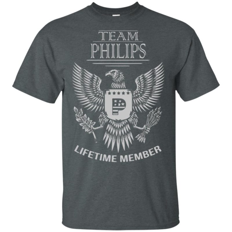 Team Phillips Lifetime Member Family Surname Hoodie T-Shirt Ls ...