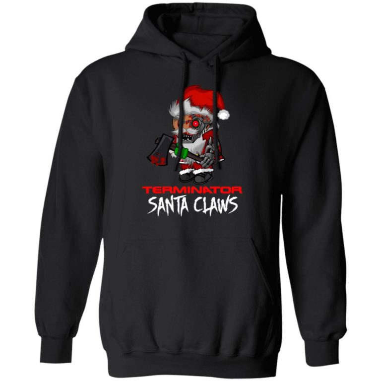 Terminator Santa Claws Christmas Sweatshirt Hoodie Ls - Q-Finder ...