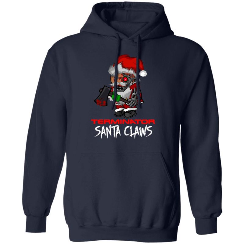 Terminator Santa Claws Christmas Sweatshirt Hoodie Ls - Q-Finder ...