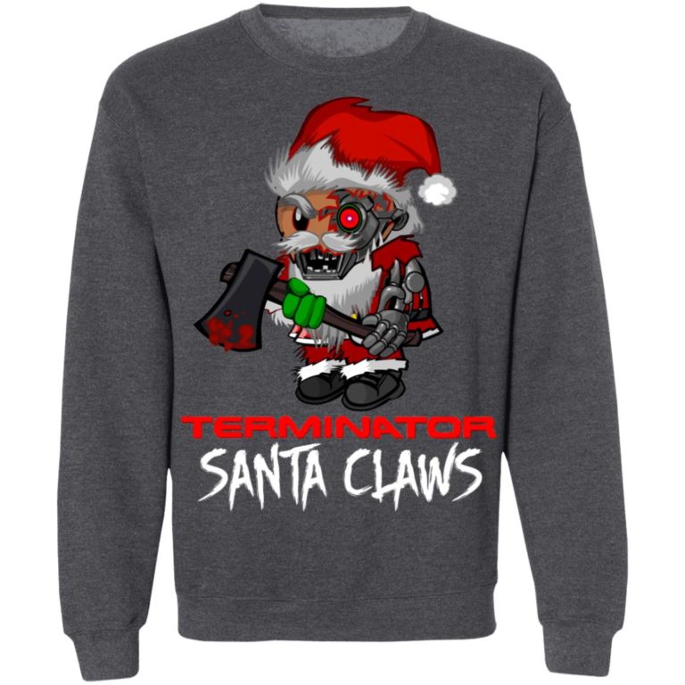 Terminator Santa Claws Christmas Sweatshirt Hoodie Ls - Q-Finder ...