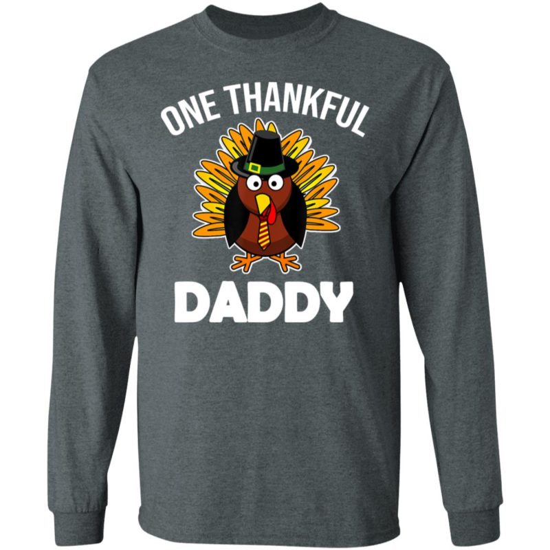One Thankful Daddy Fall Autumn For Dad Thanksgiving T-Shirt Hoodie ...